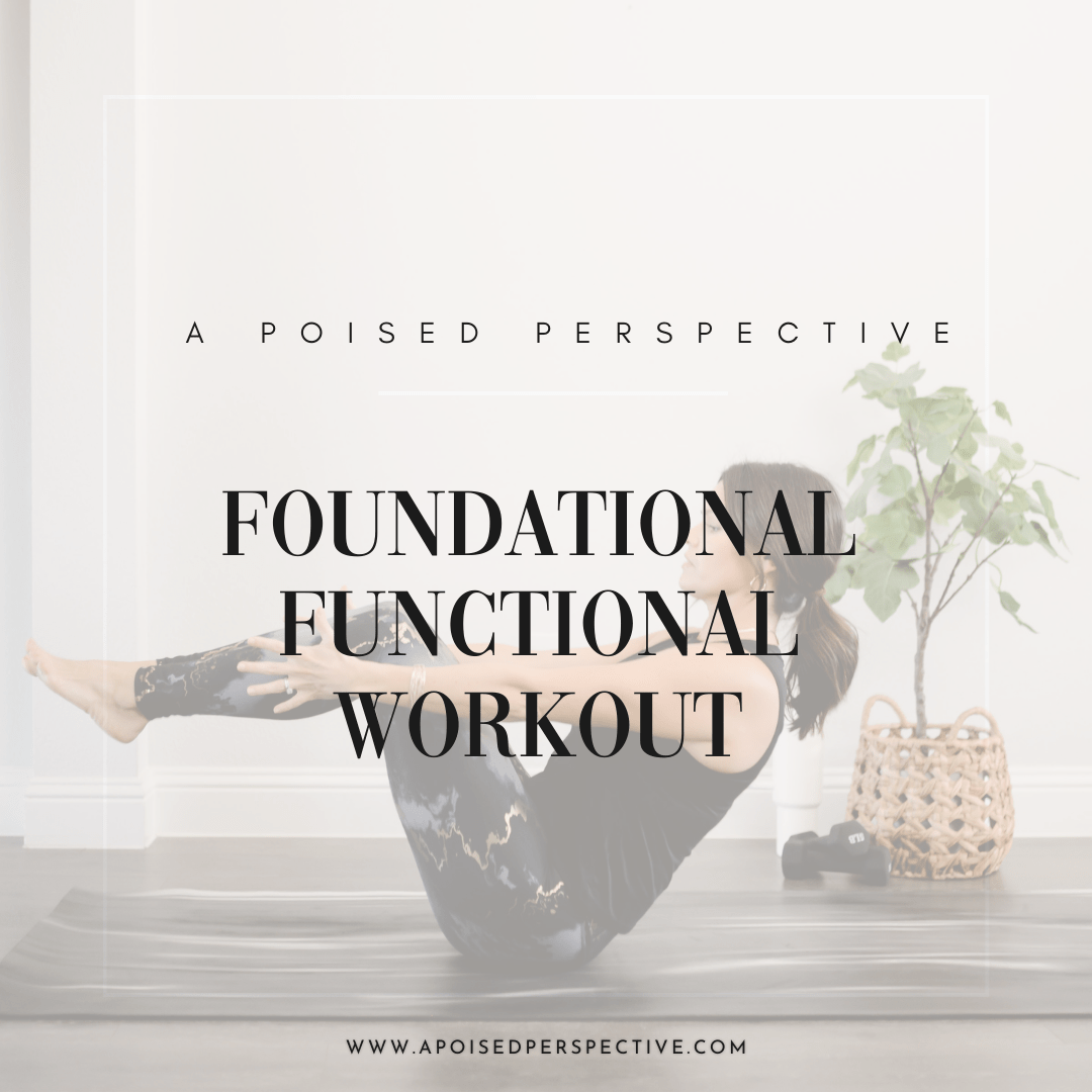 Functional Strength Training for Women - A Poised Perspective